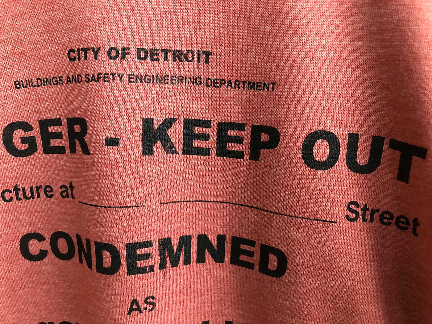 Condemned as Dangerous & Unsafe, Detroit T-Shirt, Well Done Goods