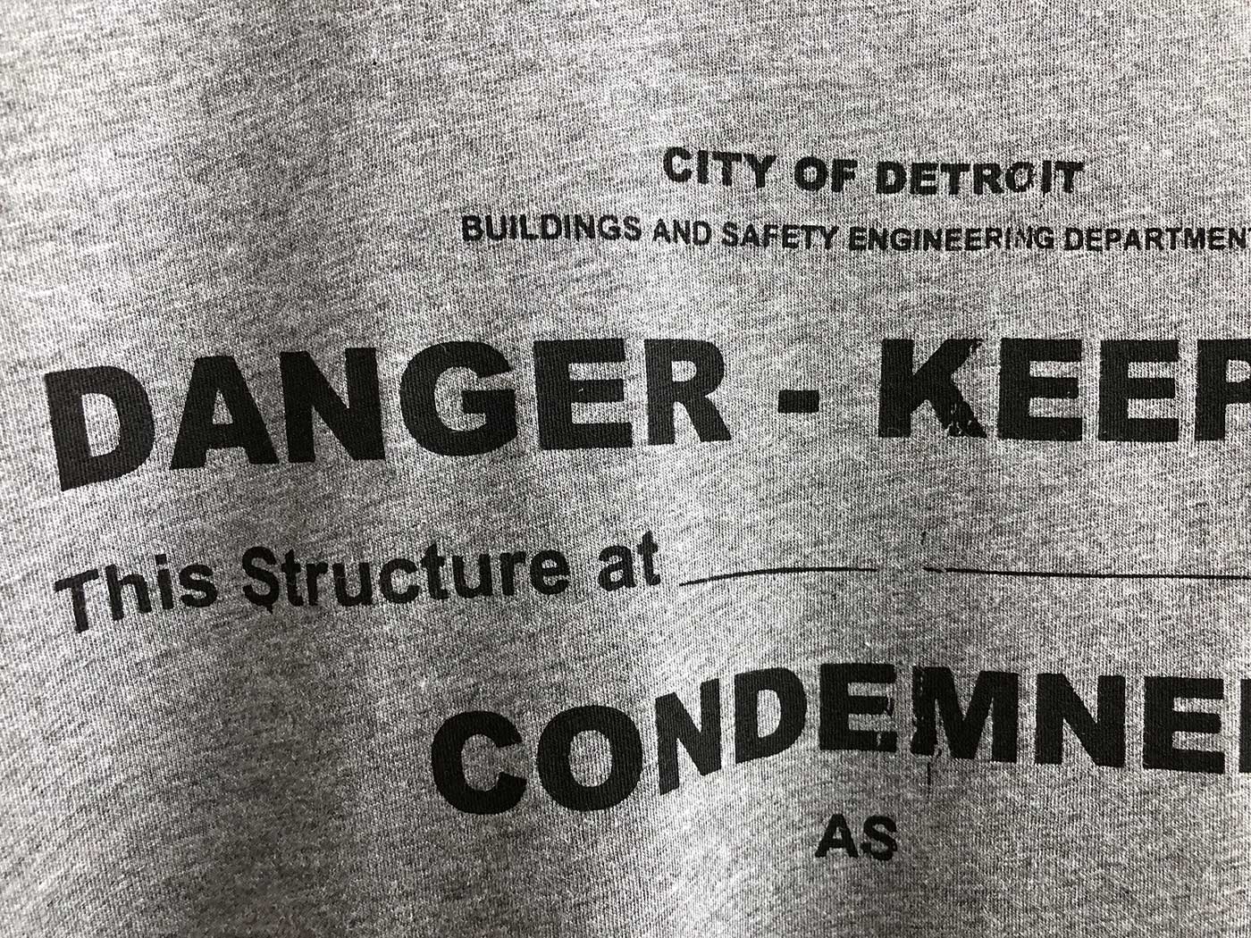Condemned as Dangerous & Unsafe, Detroit T-Shirt, Well Done Goods